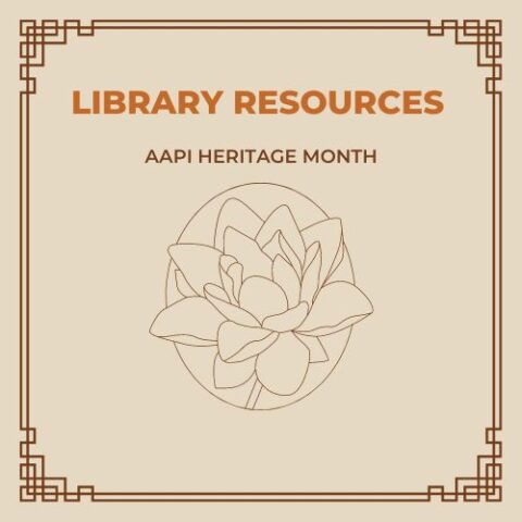 AAPI Heritage Month 2025 | Asian American & Pacific Islander Cultural ...