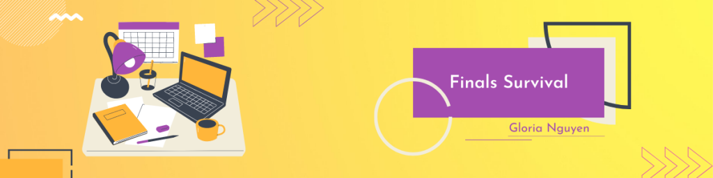 Your Finals Survival Guide – ACCENT