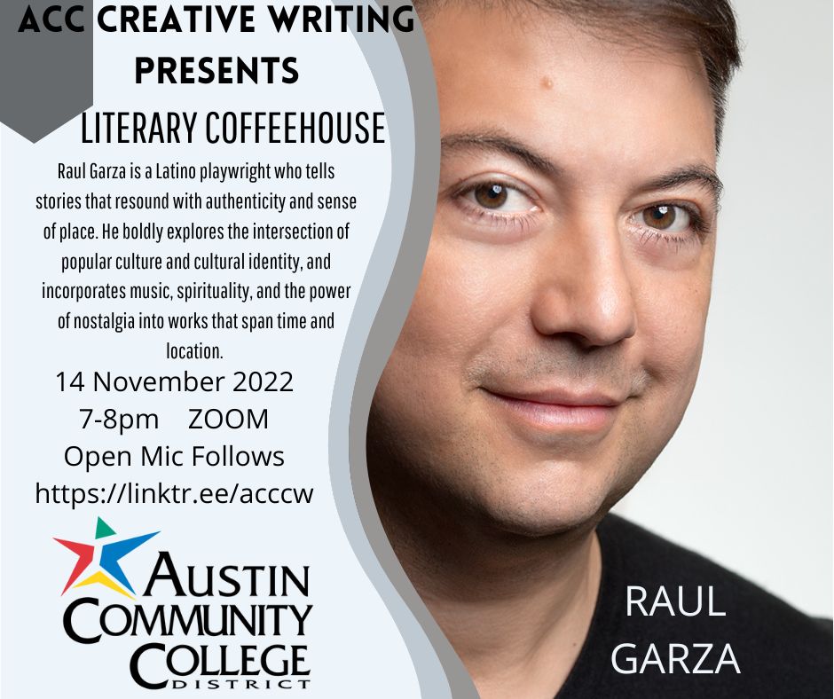 Literary Coffeehouse: Raul Garza - Arts and Digital Media