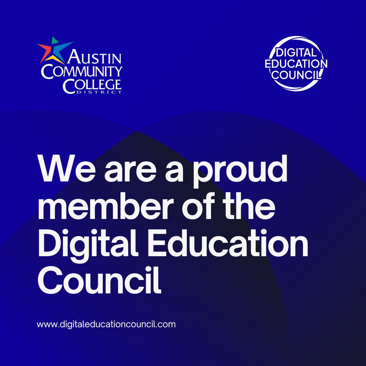 Austin Community College District Joins Digital Education Council | ACC Newsroom | Austin ...