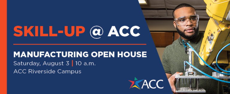 ACC hosts Skill-up: Manufacturing Open House this Saturday | ACC ...
