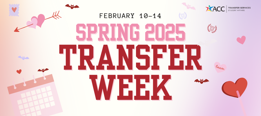 Spring 2025 Transfer Week helps you get from ACC to University | ACC ...