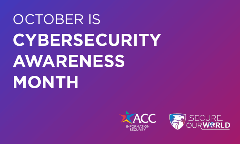 ACC Joins Cybersecurity Awareness Month National Campaign | ACC ...